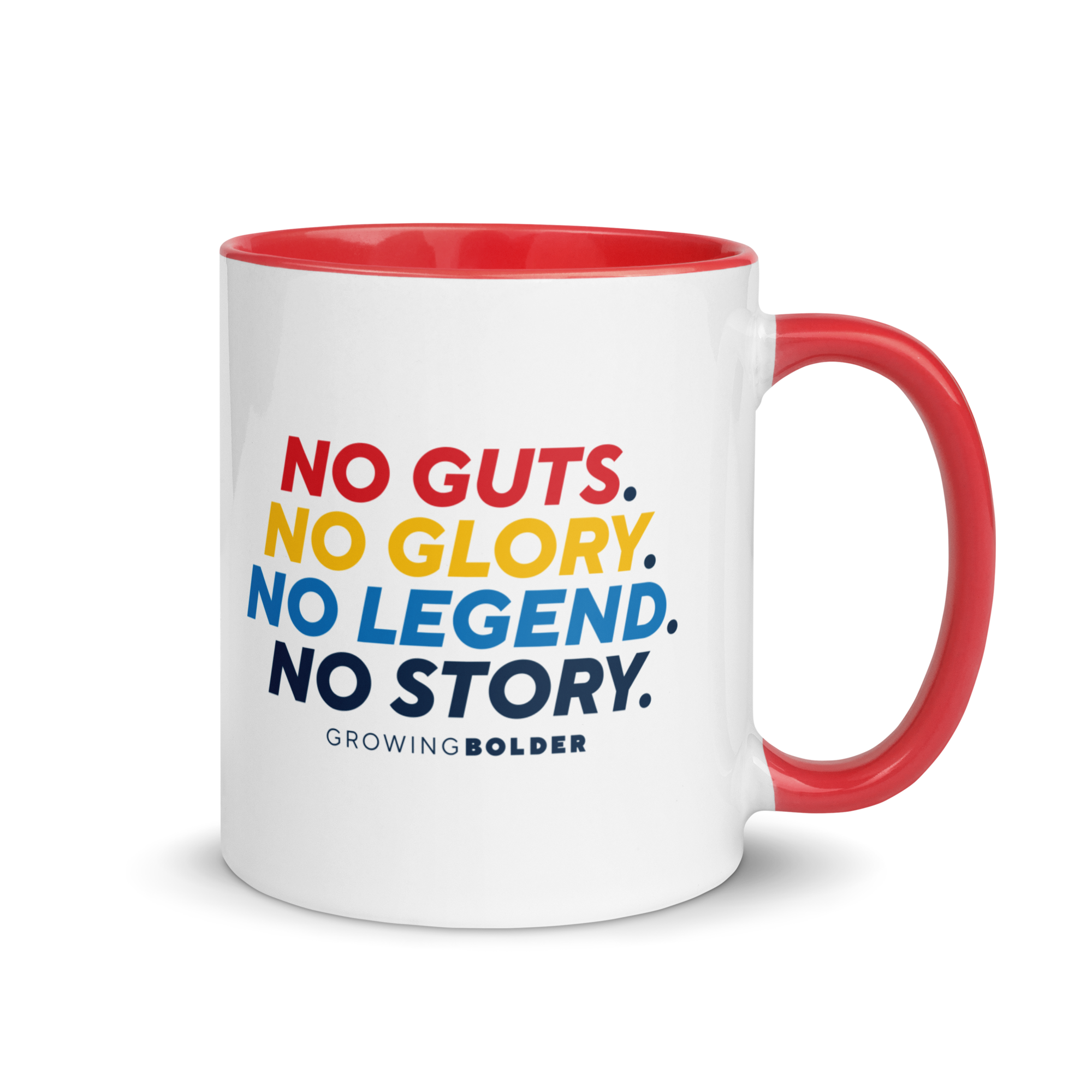 NO GUTS NO GLORY Mug with Color Inside – Growing Bolder